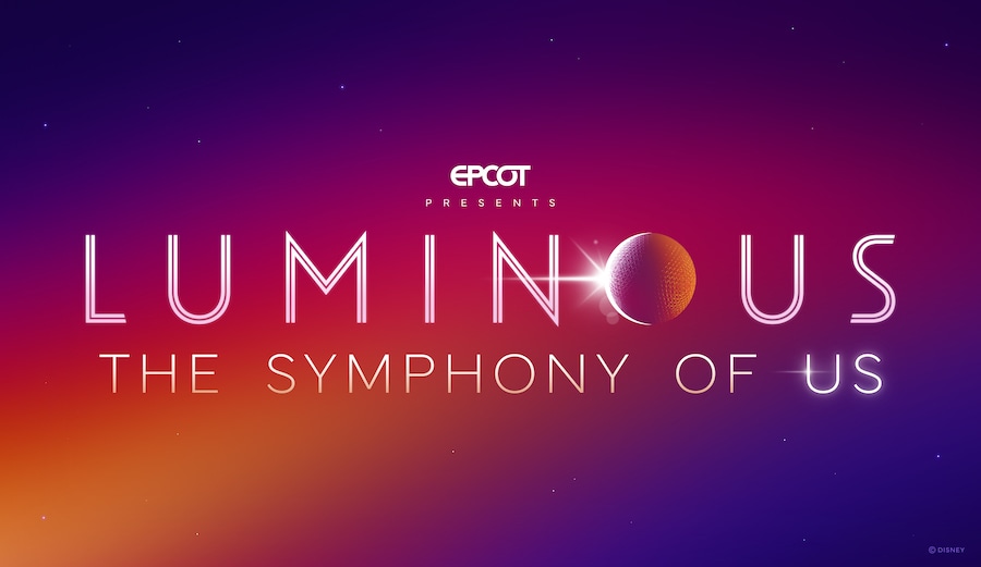 'Luminous The Symphony of Us' Fireworks Dining Packages added to EPCOT ...